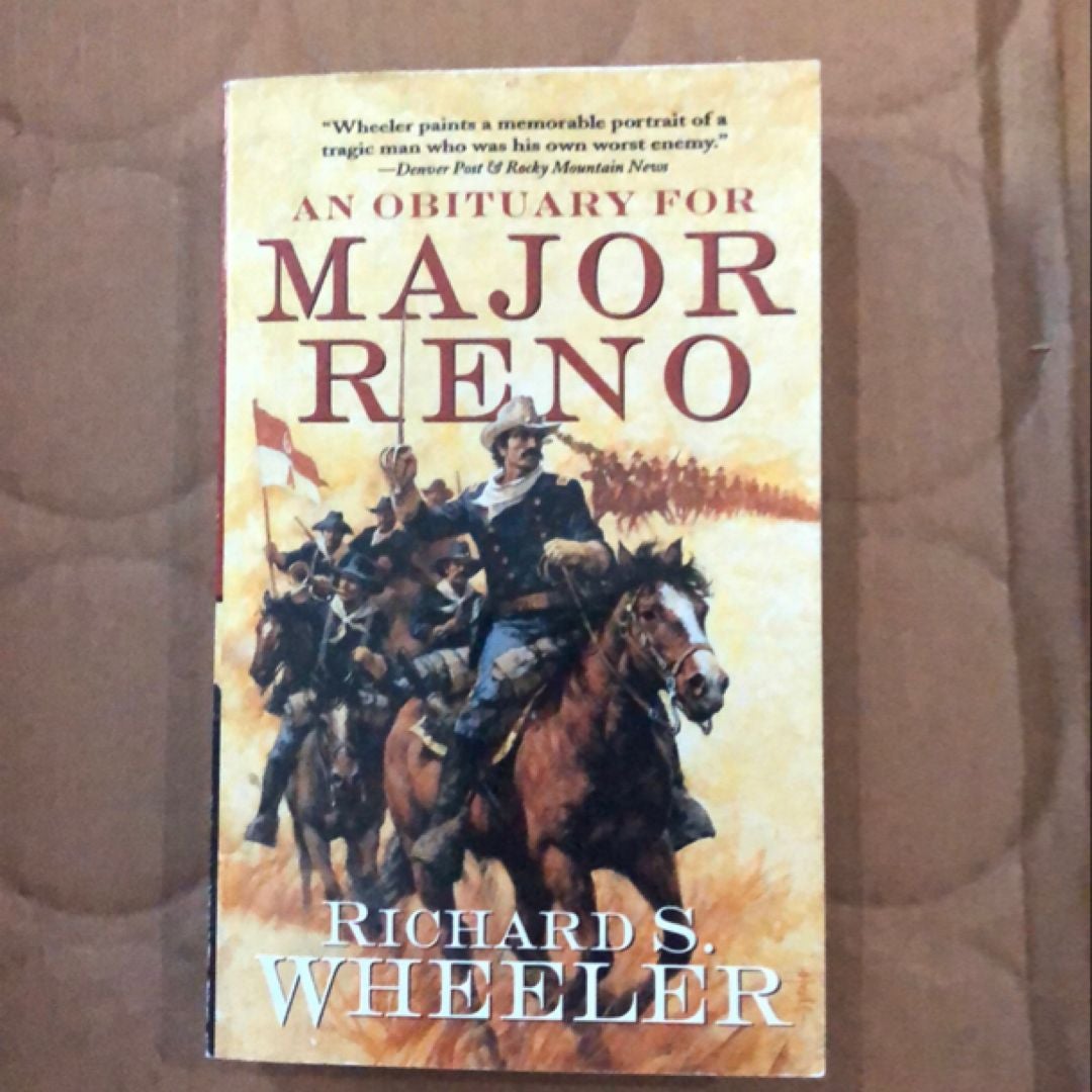 An Obituary for Major Reno by Richard S. Wheeler