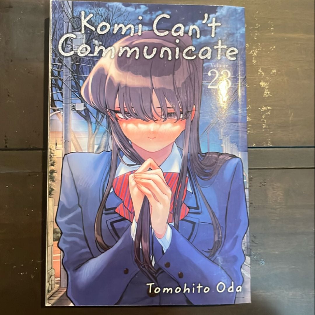 Komi Can't Communicate, Vol. 23 by Tomohito Oda