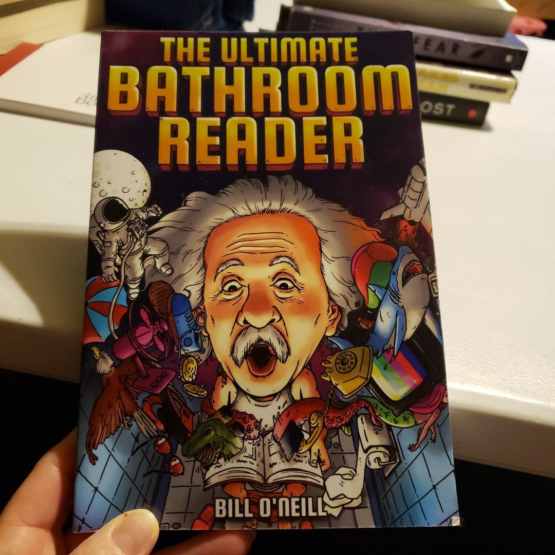 The Ultimate Bathroom Reader by Bill O'Neill, Paperback | Pangobooks