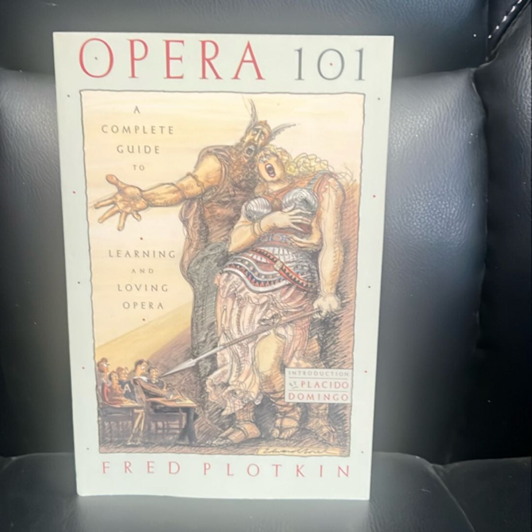 Opera 101 by Fred Plotkin, Plácido Domingo