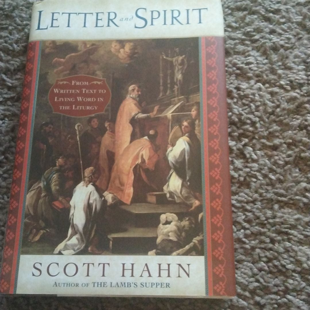 Letter and Spirit by Scott Hahn, Hardcover | Pangobooks