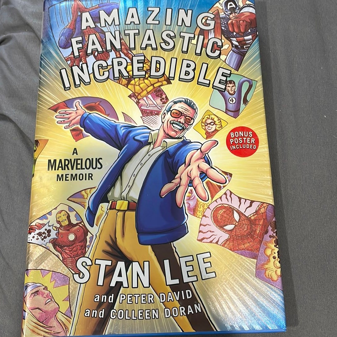 Amazing Fantastic Incredible by Stan Lee; Peter David; Colleen Doran ...