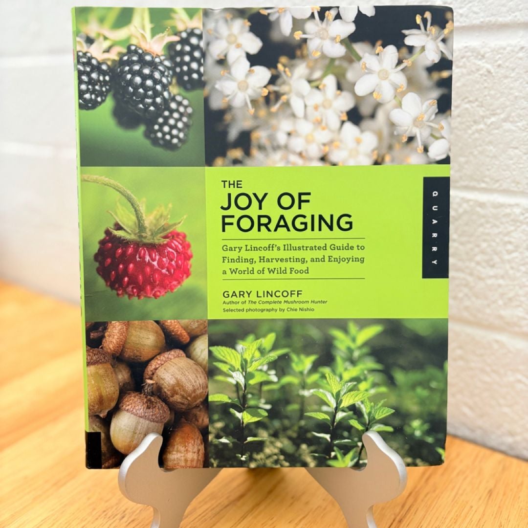 The Joy of Foraging by Gary Lincoff