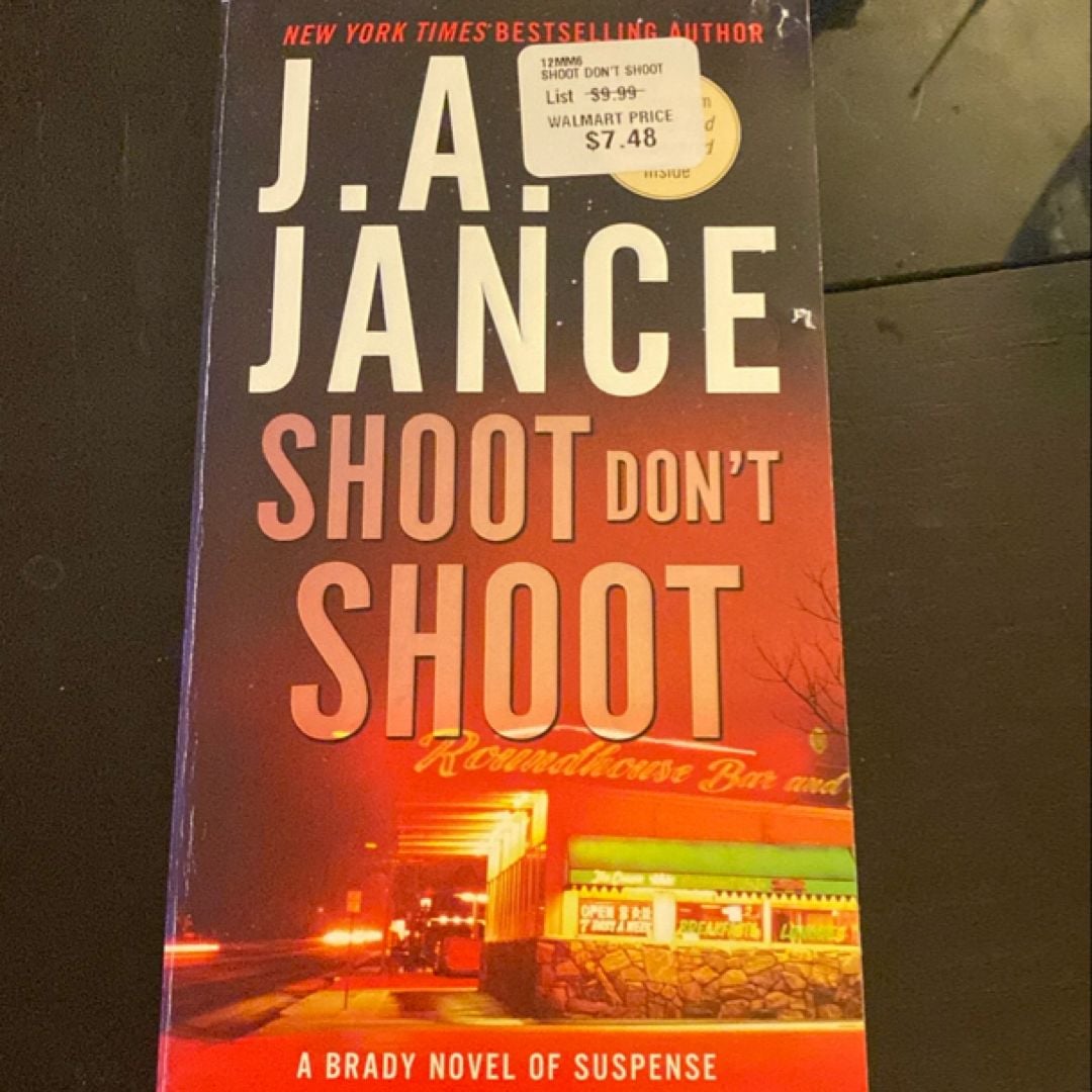 Shoot Don't Shoot by J. A. Jance, Paperback | Pangobooks