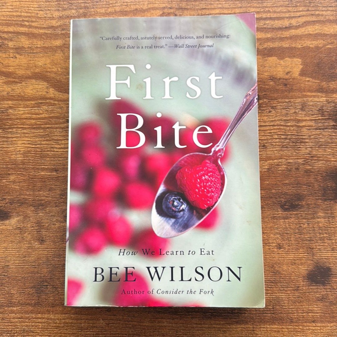 First Bite by Bee Wilson