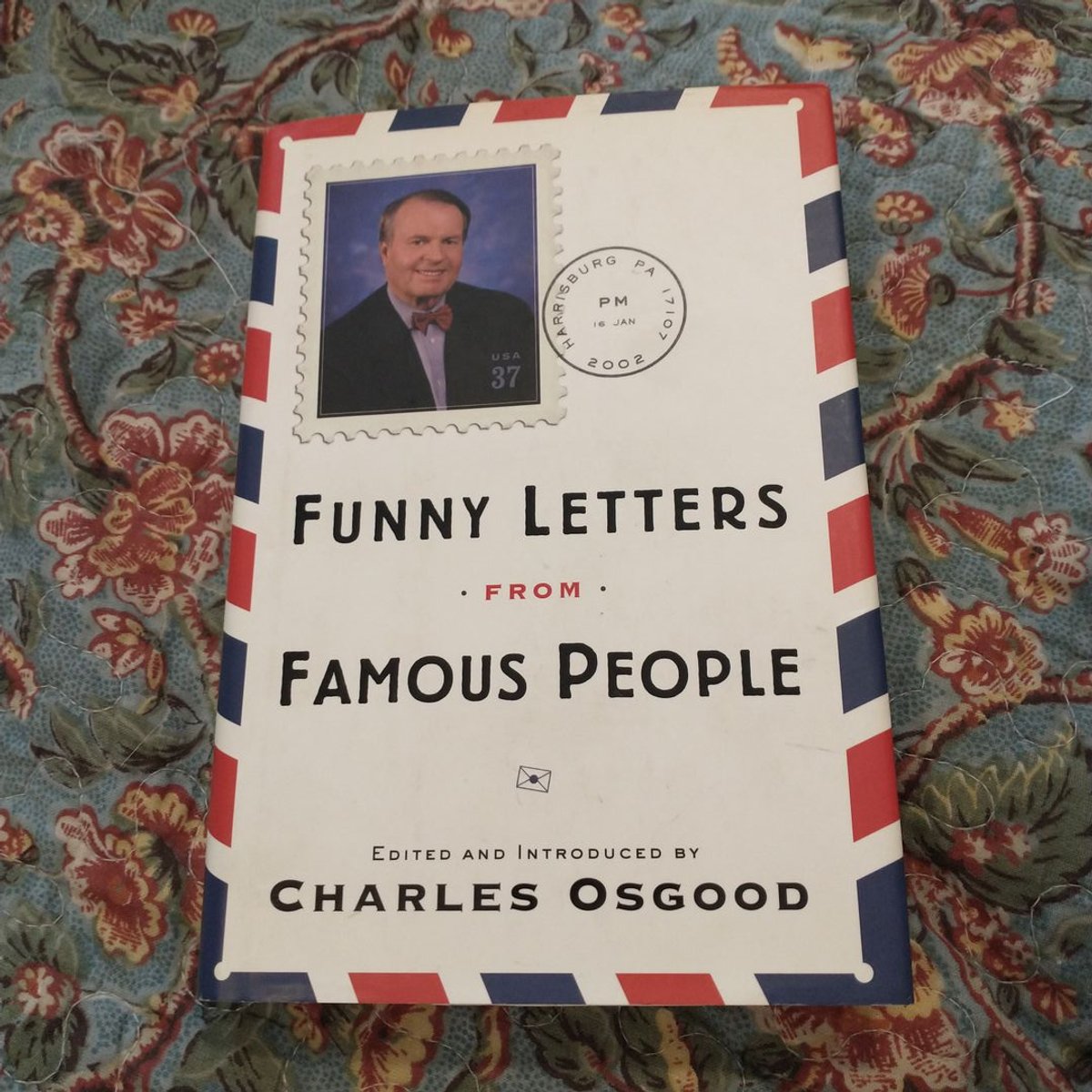 Funny Letters from Famous People by Charles Osgood