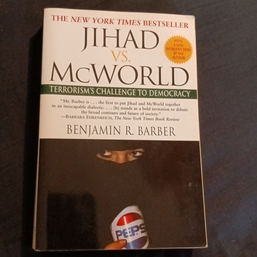Jihad vs. Mcworld by Benjamin Barber