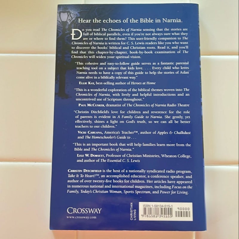 A Family Guide to Narnia by Christin Ditchfield, Wayne Martindale