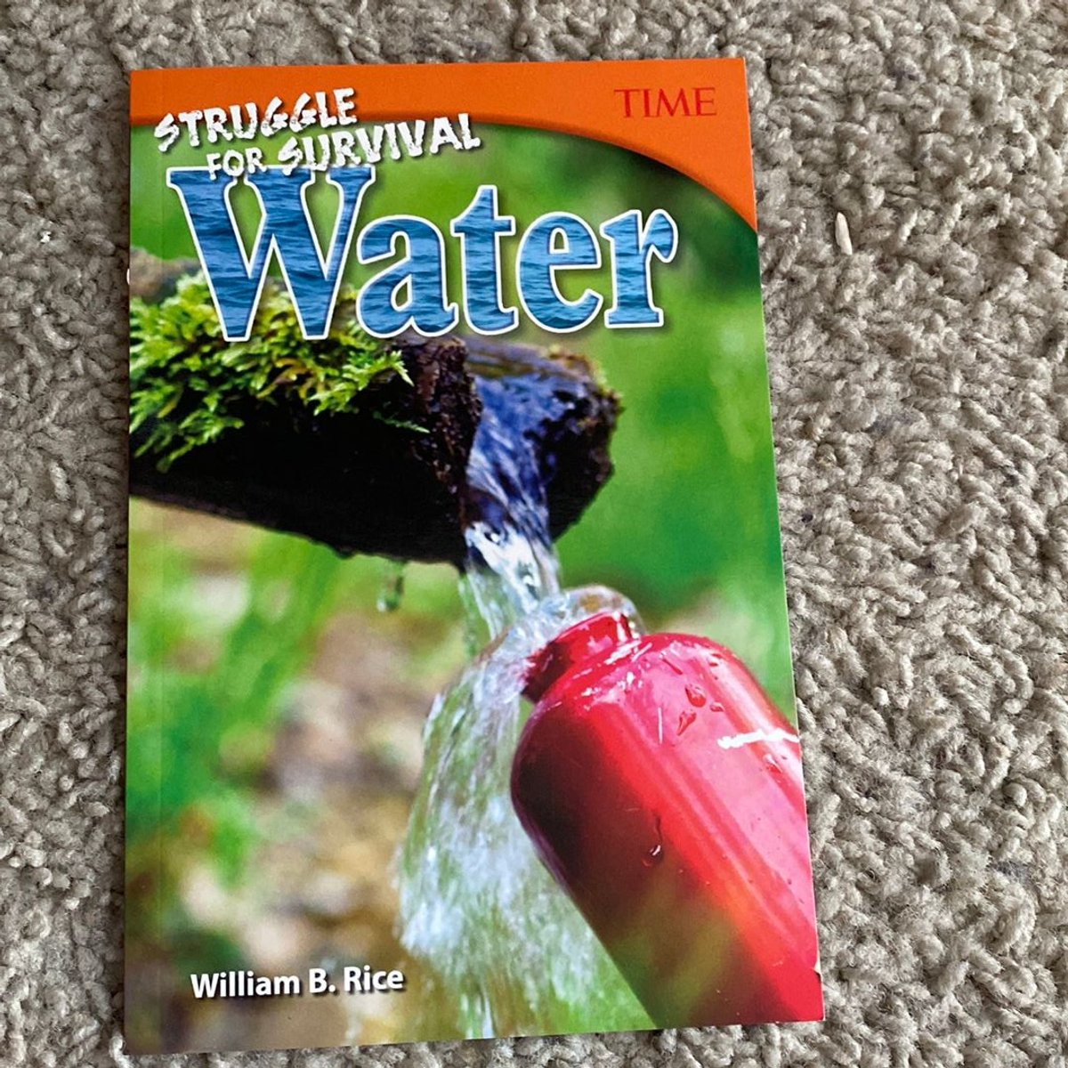 Struggle for Survival: Water by William B. Rice