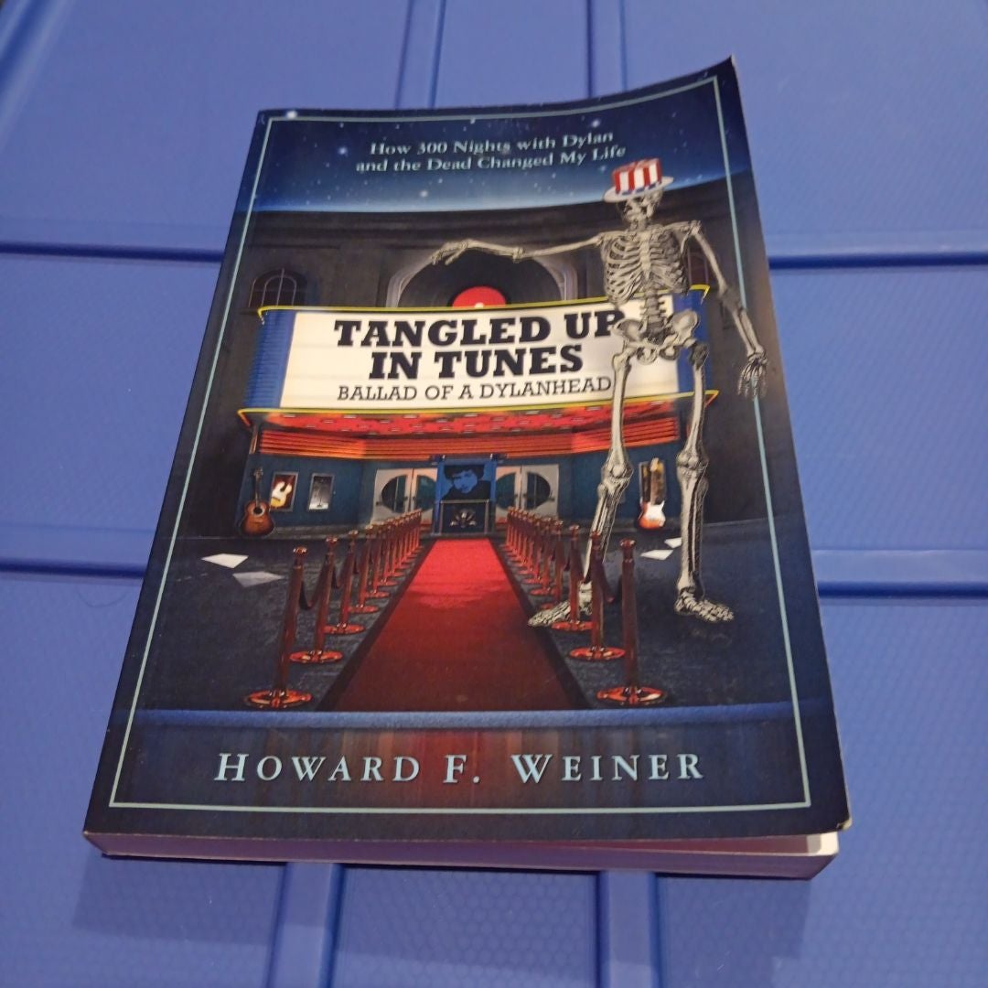 Tangled up in Tunes by Howard Weiner