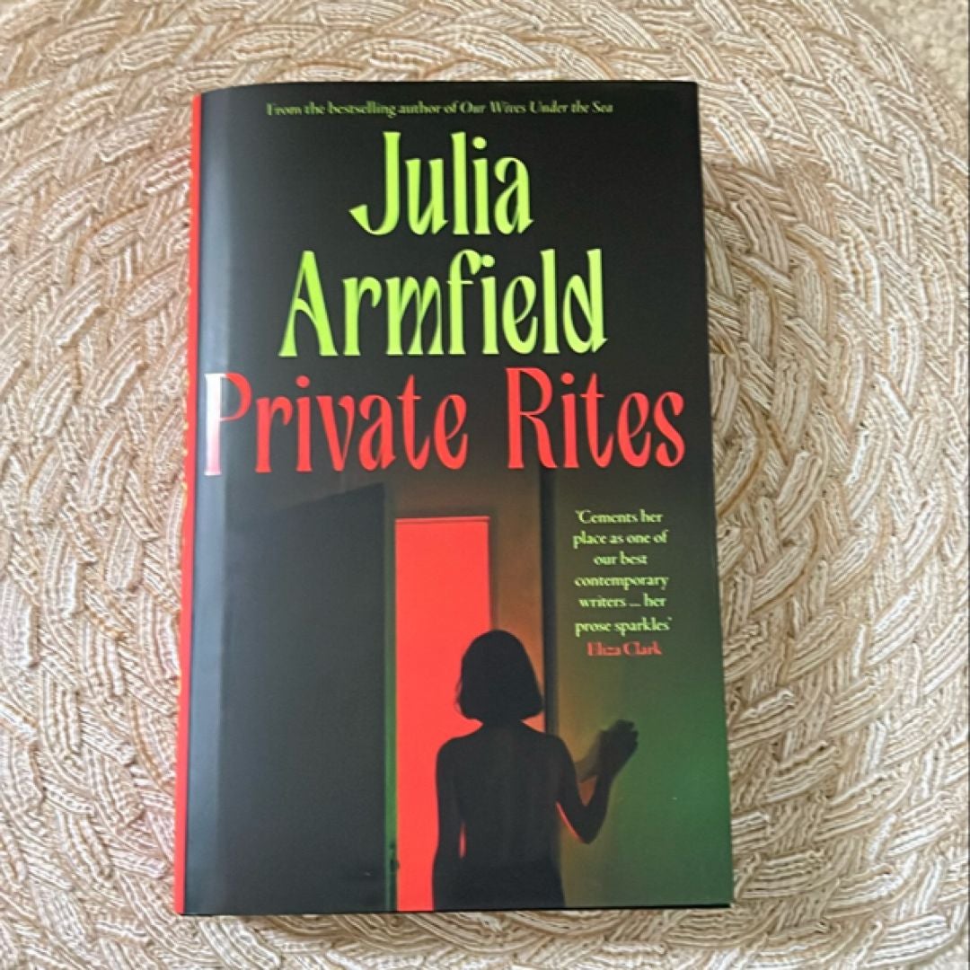 Private Rites by Julia Armfield