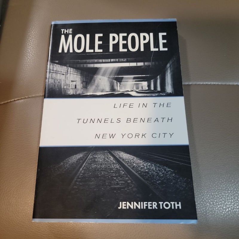 The Mole People by Jennifer Toth