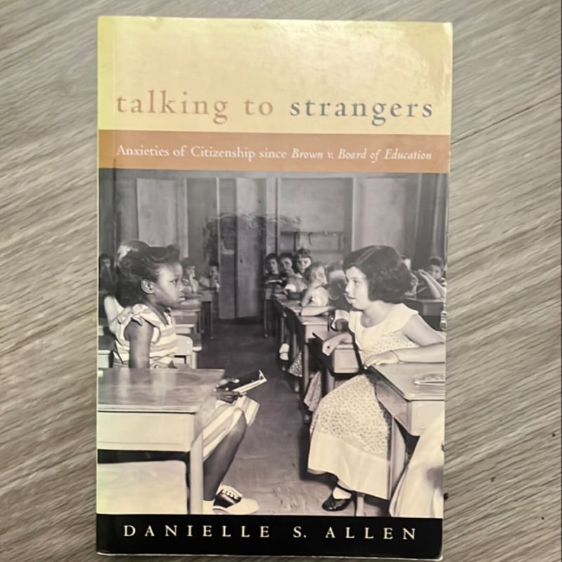Talking to Strangers by Danielle Allen
