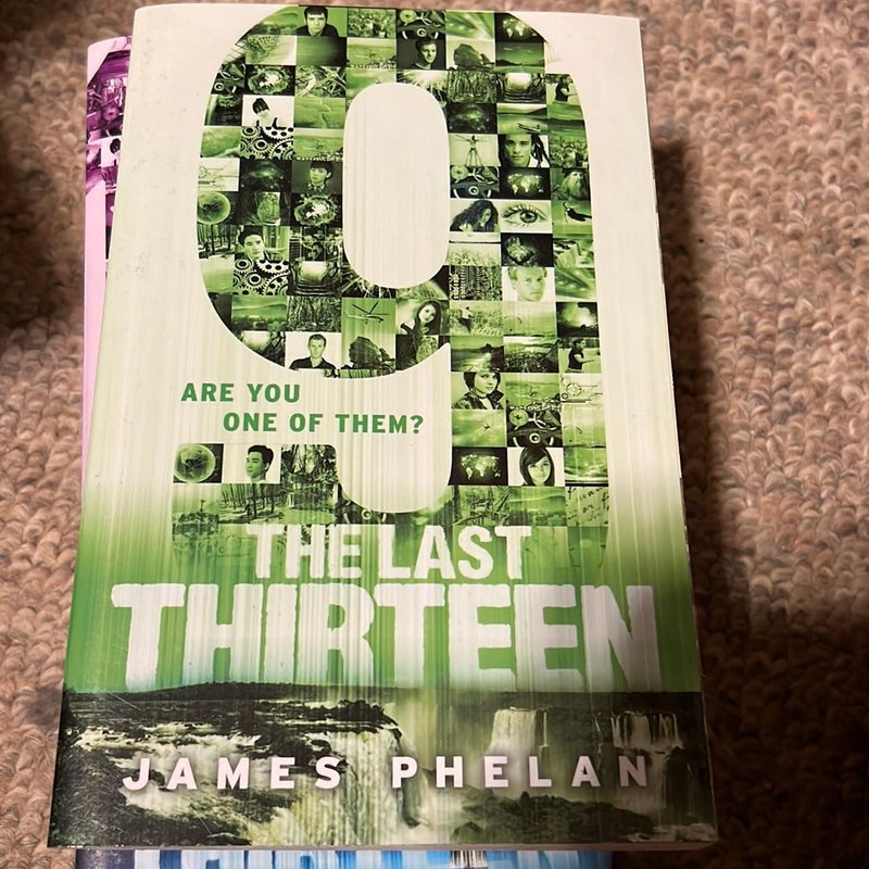 The Last Thirteen: 9 by James Phelan