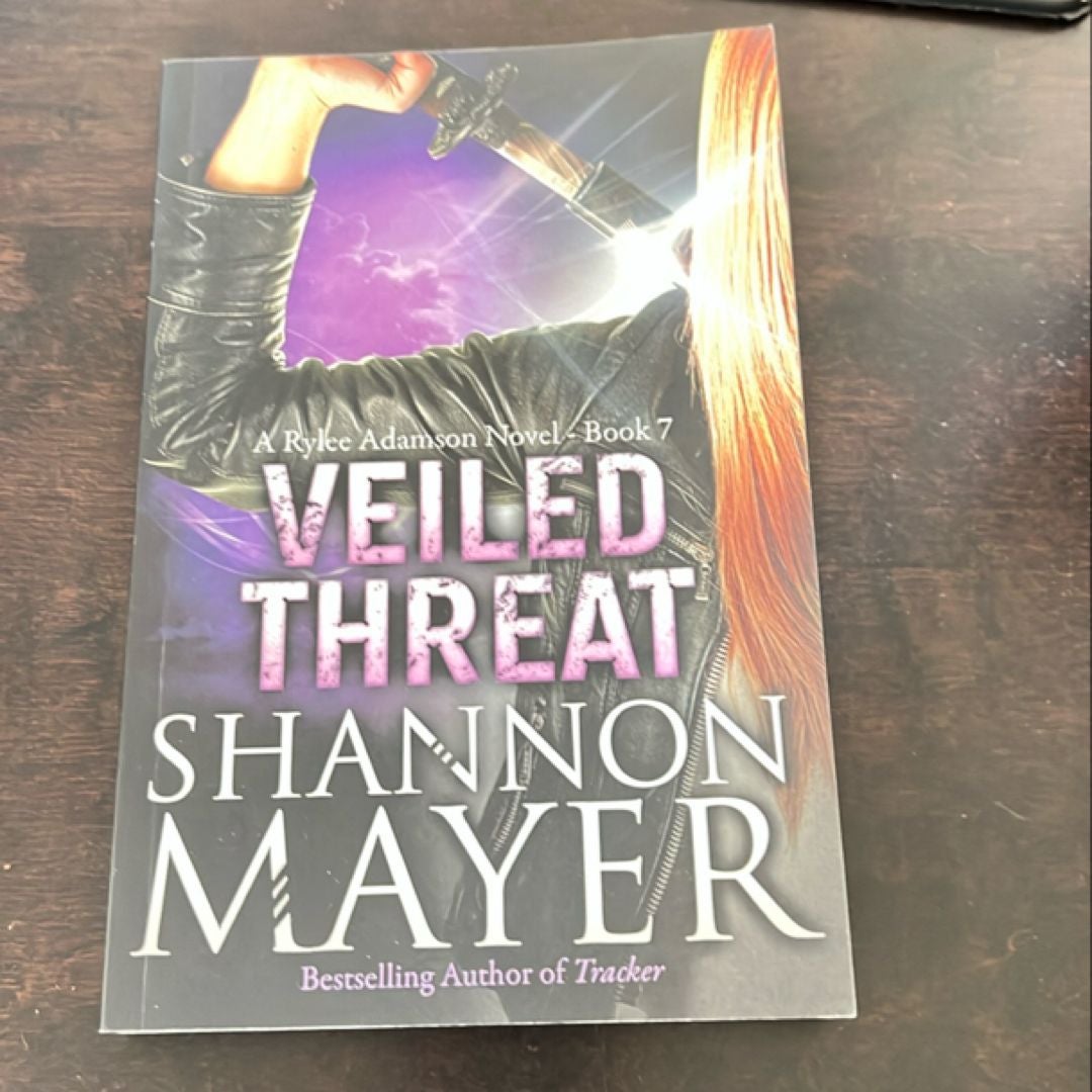 Veiled Threat by Shannon Mayer