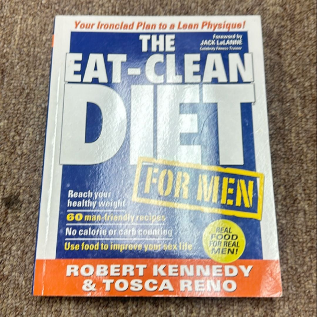 The Eat-Clean Diet for Men by Robert Kennedy, Tosca Reno