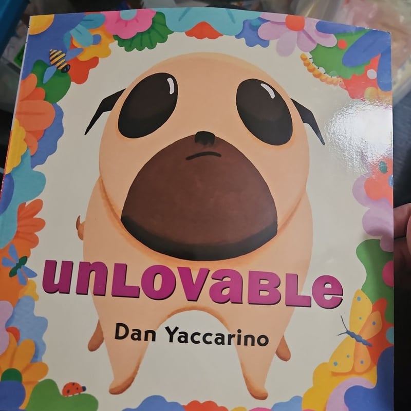 Unlovable by Dan Yaccarino
