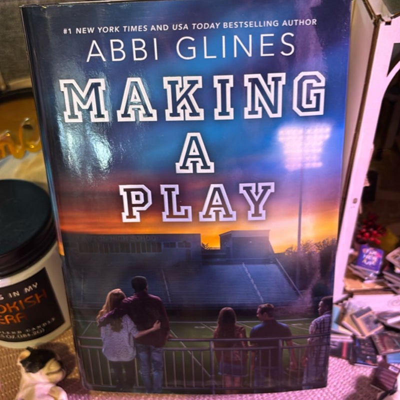 Making a Play by Abbi Glines