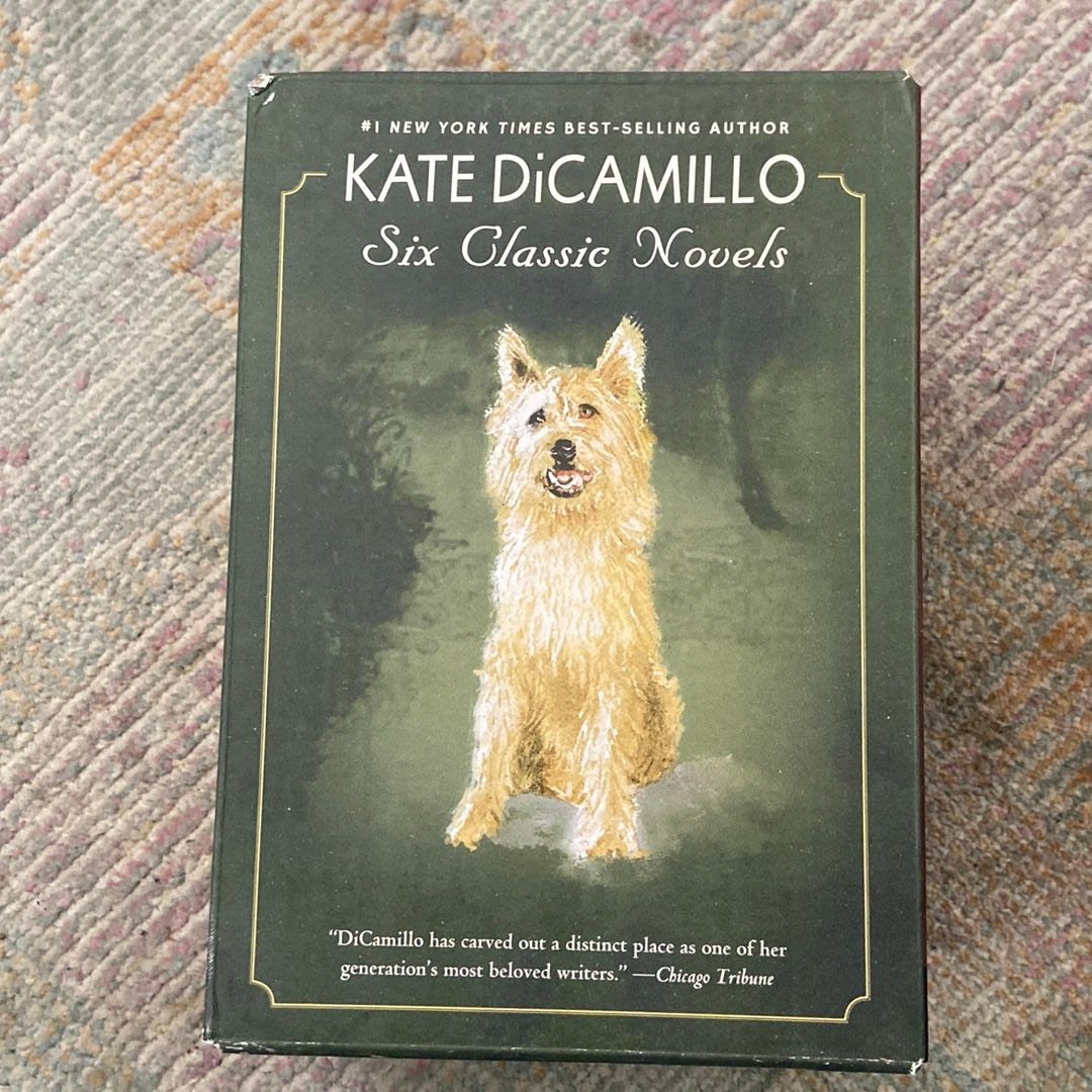 Kate Dicamillo: Six Classic Novels by Kate DiCamillo