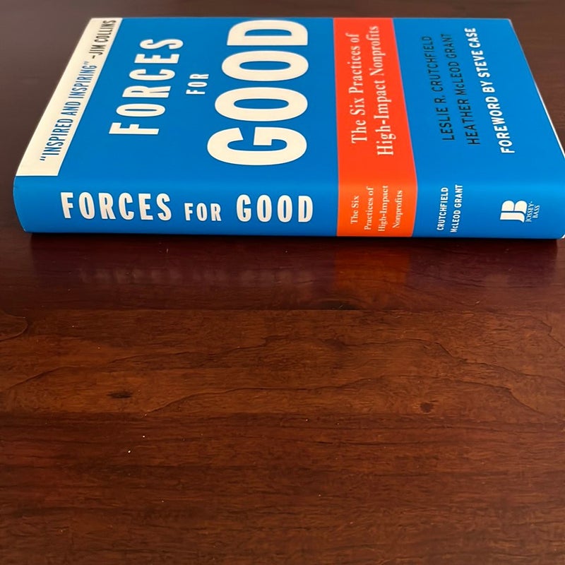 Forces for Good by Leslie R. Crutchfield, Heather McLeod Grant, Steve Case