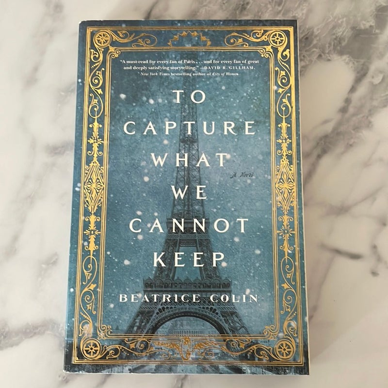 To Capture What We Cannot Keep by Beatrice Colin, Paperback | Pangobooks