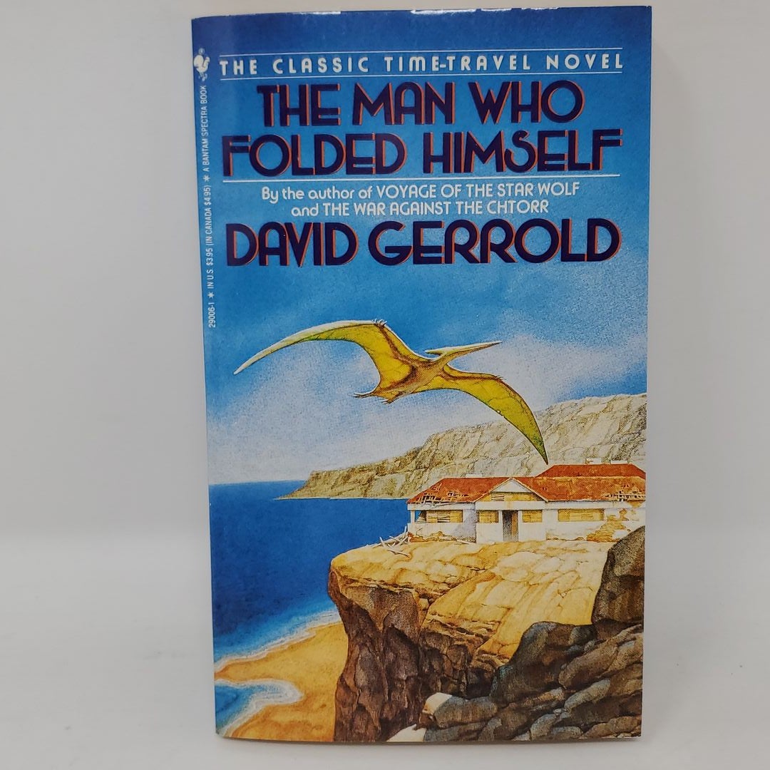 The Man Who Folded Himself by David Gerrold