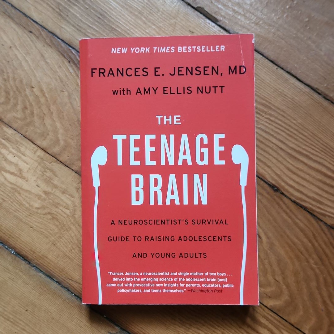 The Teenage Brain by Frances E. Jensen, Paperback | Pangobooks
