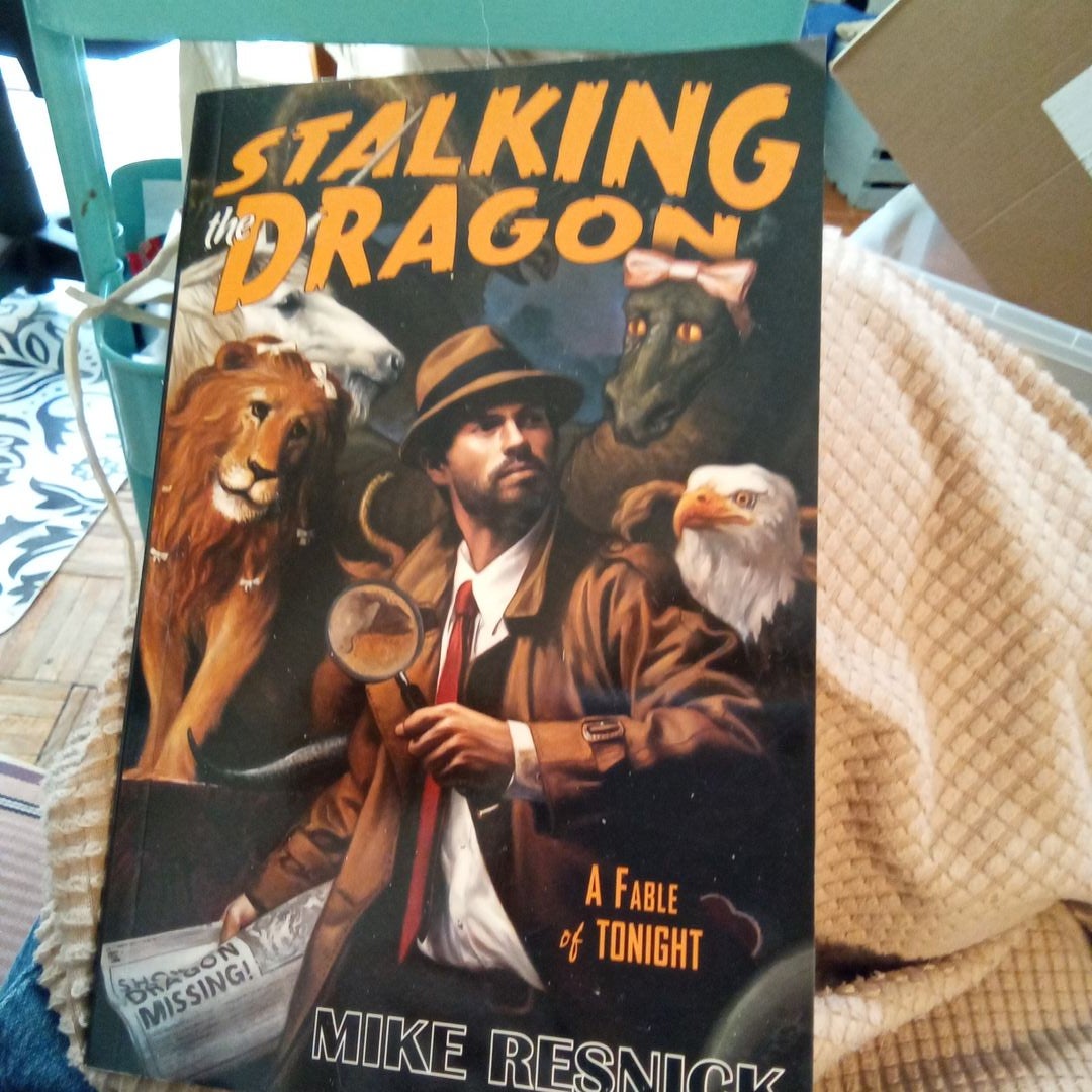 Stalking the Dragon by Mike Resnick