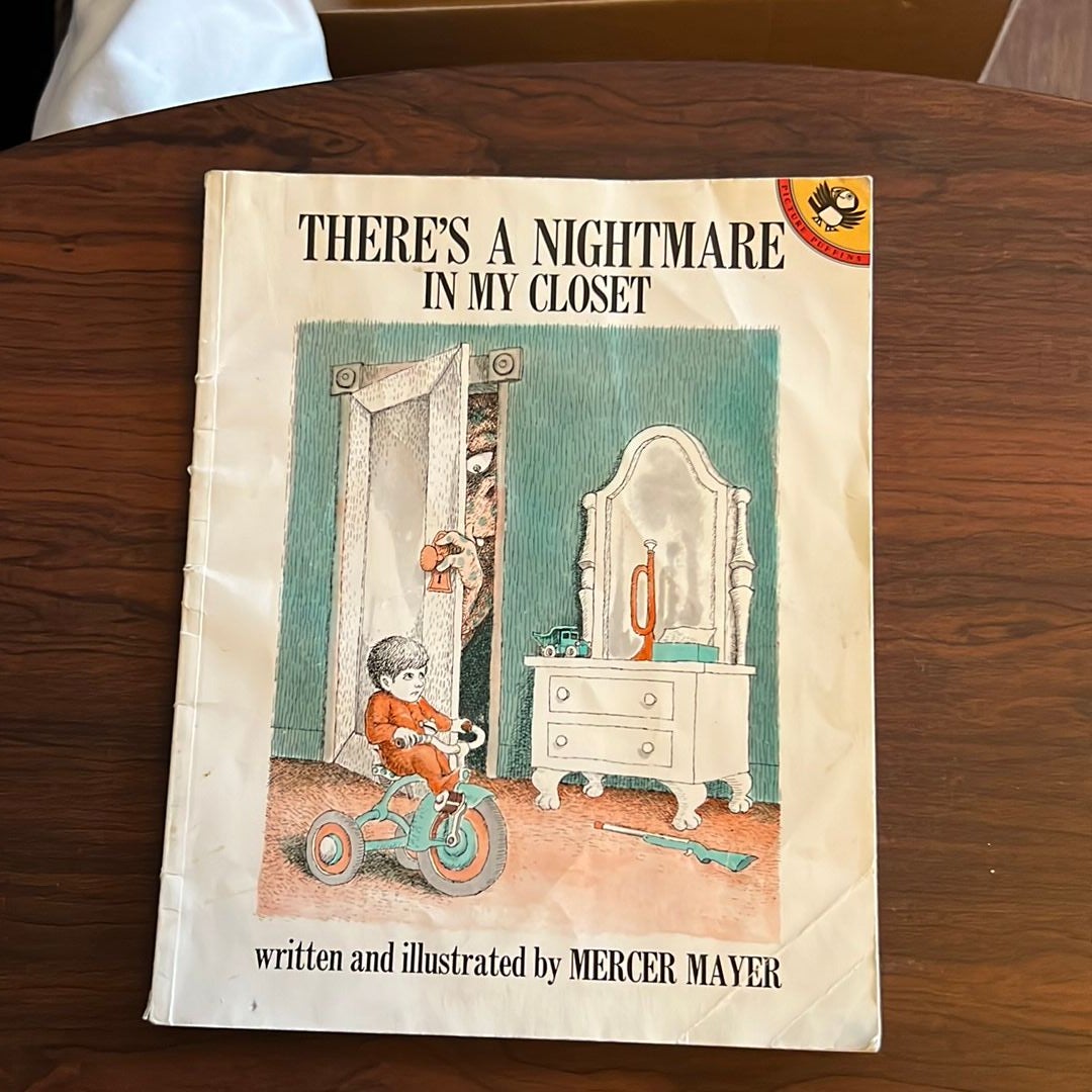 There's a Nightmare in My Closet by Mercer Mayer