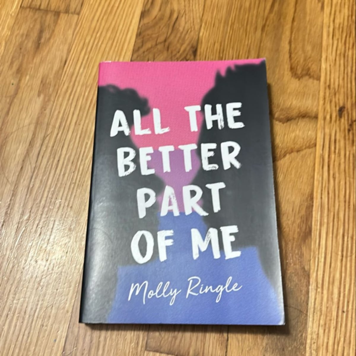 All the Better Part of Me by Molly Ringle