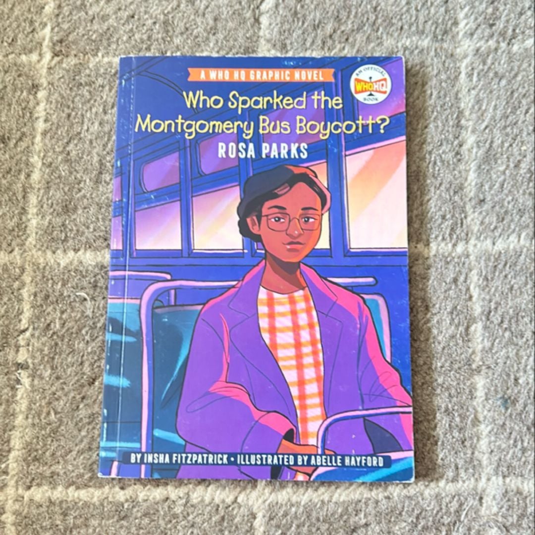 Who Sparked the Montgomery Bus Boycott?: Rosa Parks by Insha ...