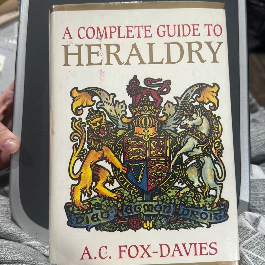 Complete Guide to Heraldry by A. C. Fox-Davies
