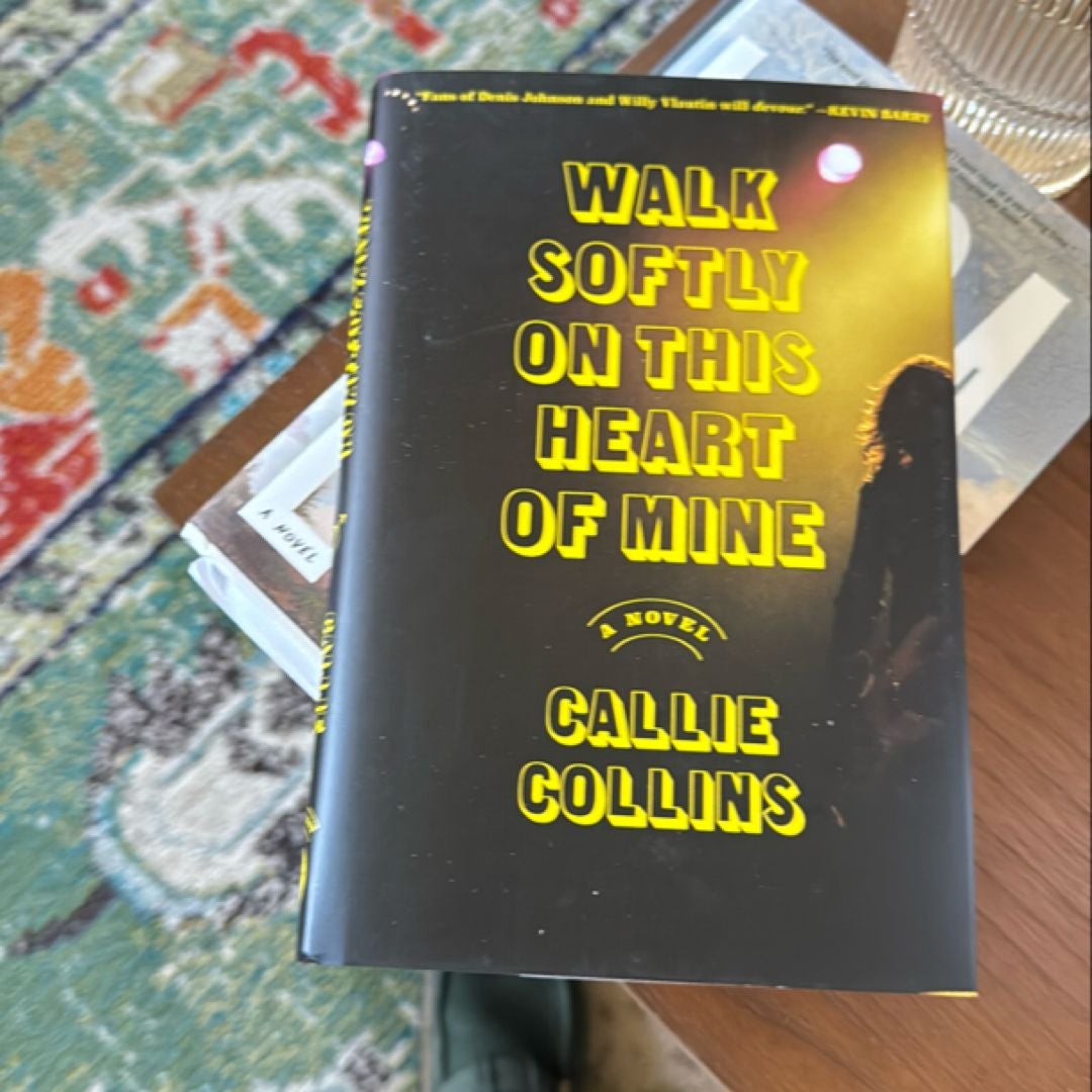 Walk Softly on This Heart of Mine by Callie Collins, Hardcover | Pangobooks