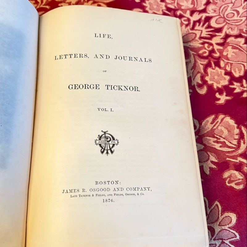 Life Letters and Journals of George Ticknor by Anna Ticknor, Hardcover ...