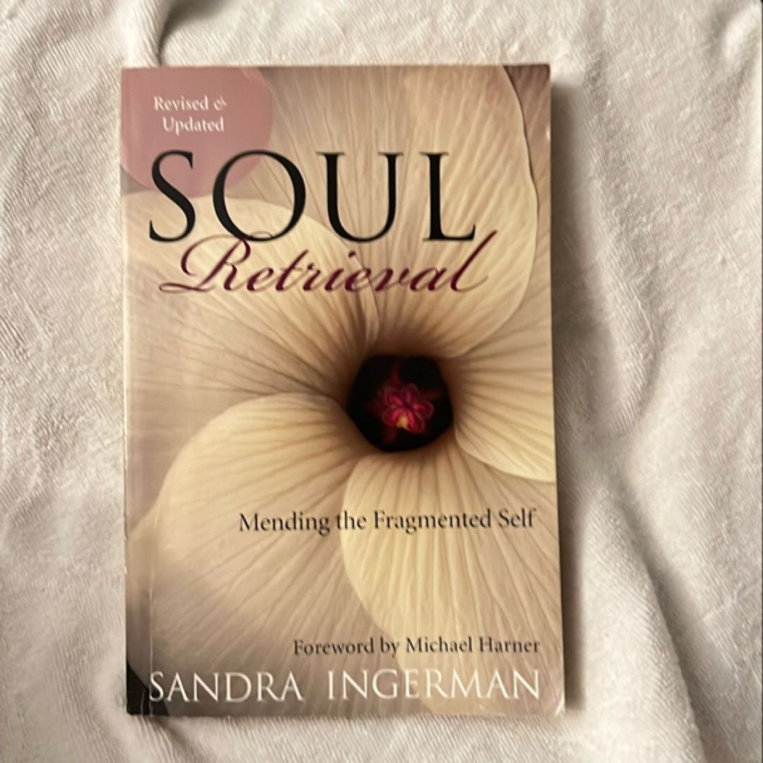 Soul Retrieval by Sandra Ingerman