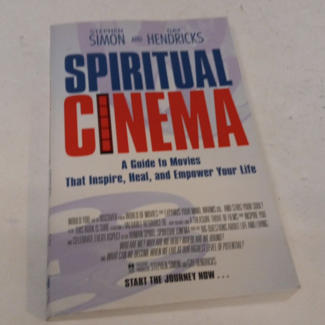 Spiritual Cinema by Stephen Simon, Gay Hendricks
