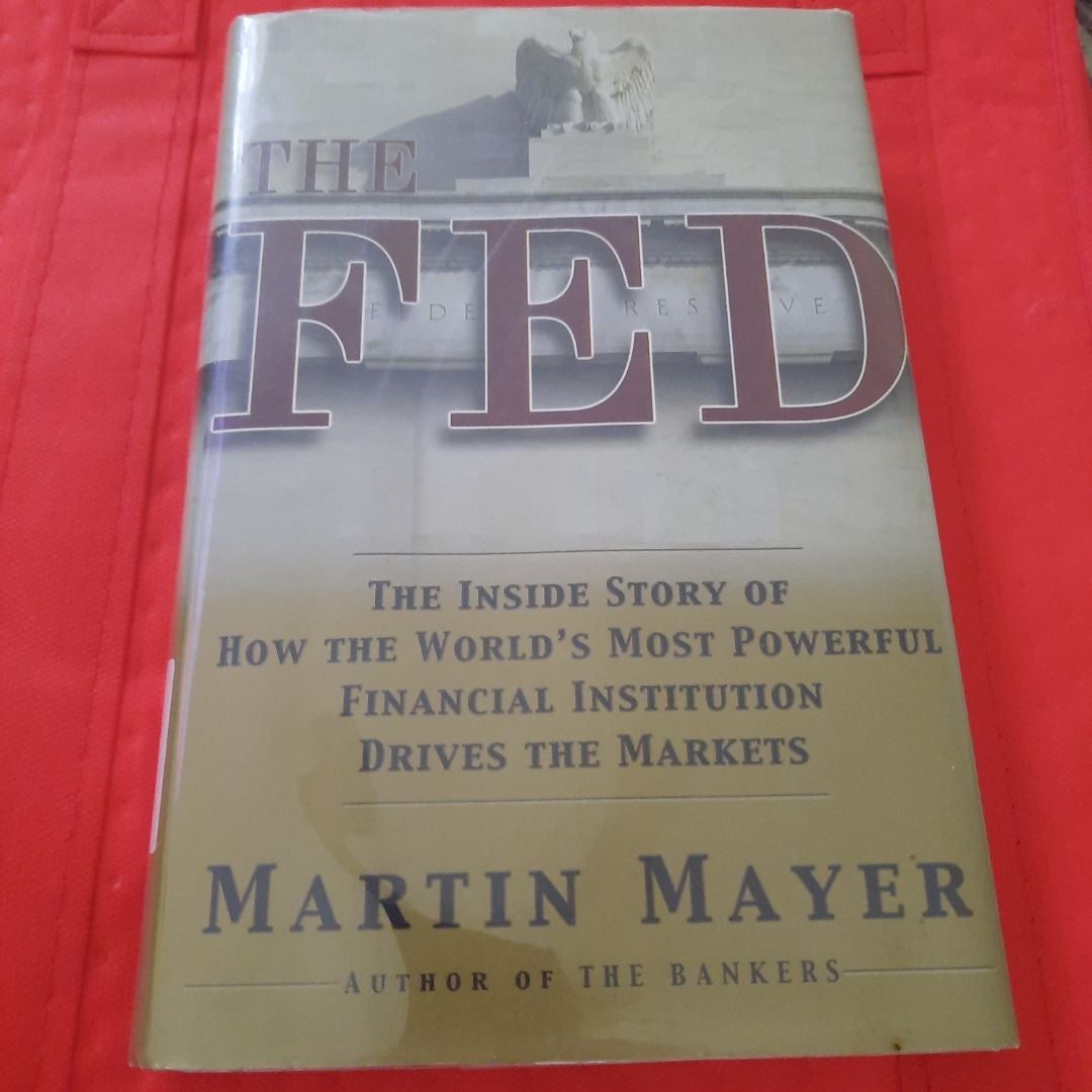 The Fed by Martin Mayer