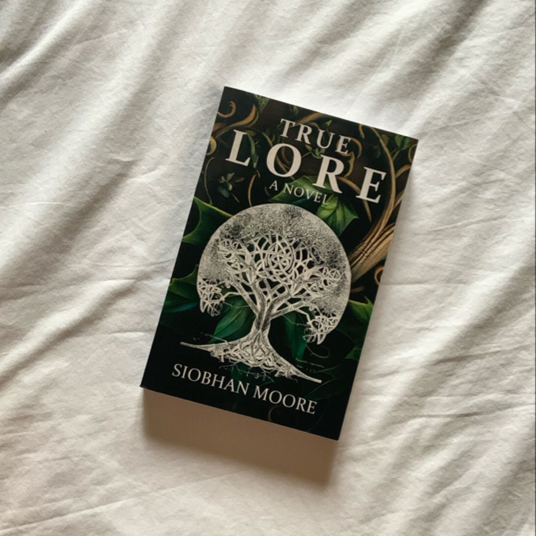 True Lore by Siobhan Moore
