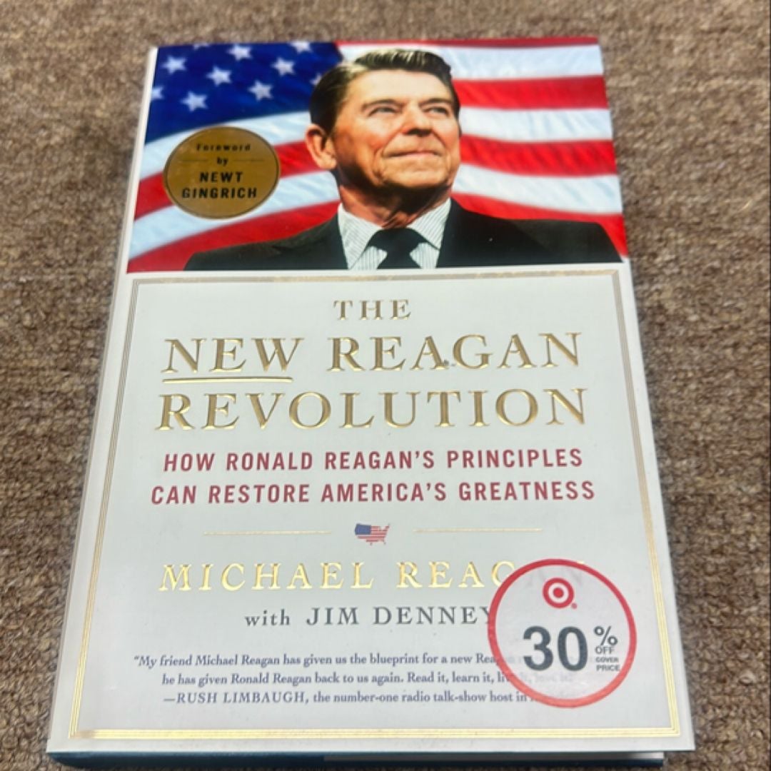 The New Reagan Revolution by Michael Reagan, Jim Denney, Newt Gingrich