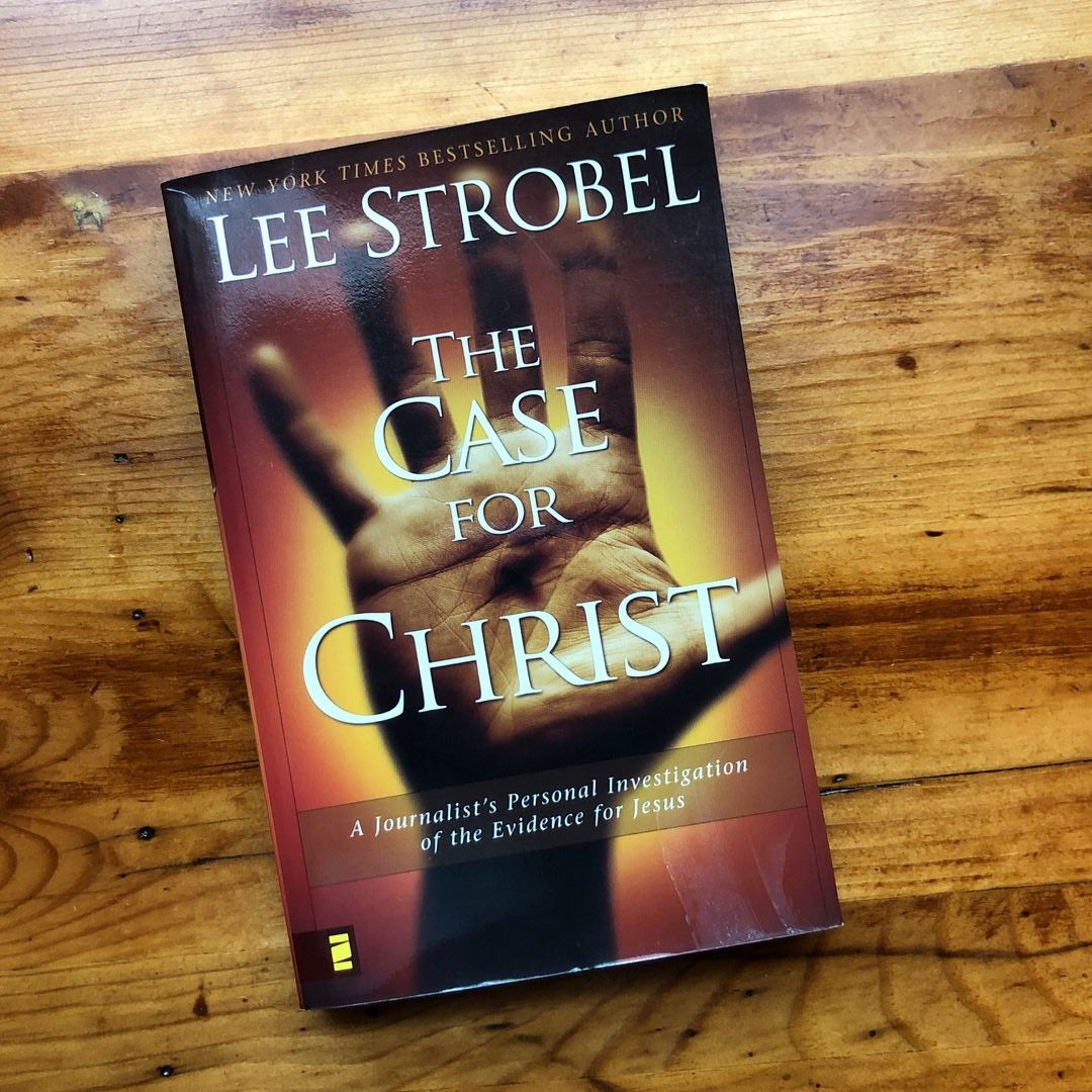 The Case for Christ by Lee Strobel, Paperback | Pangobooks