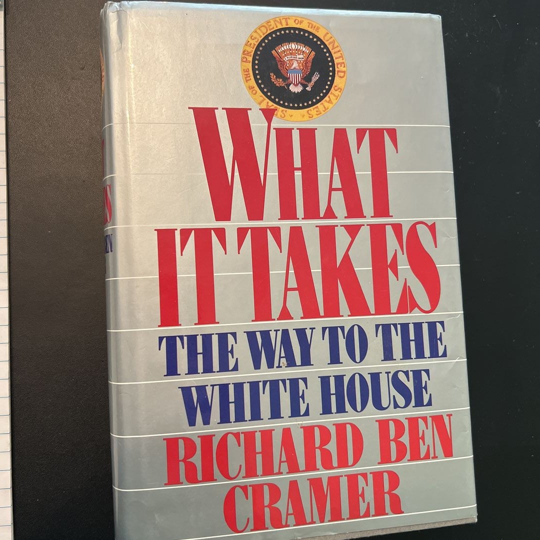 What It Takes by Richard Ben Cramer
