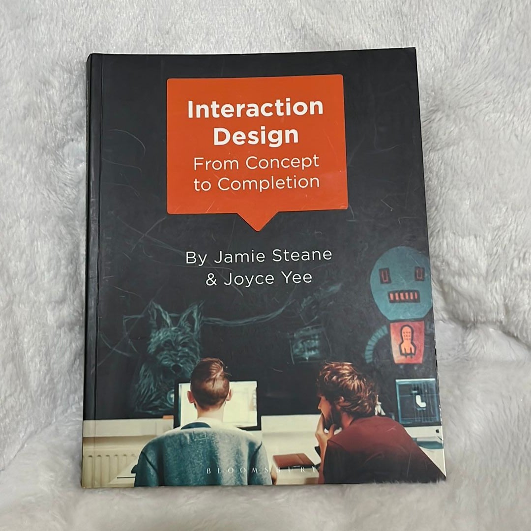 Interaction Design by Jamie Steane, Joyce Yee