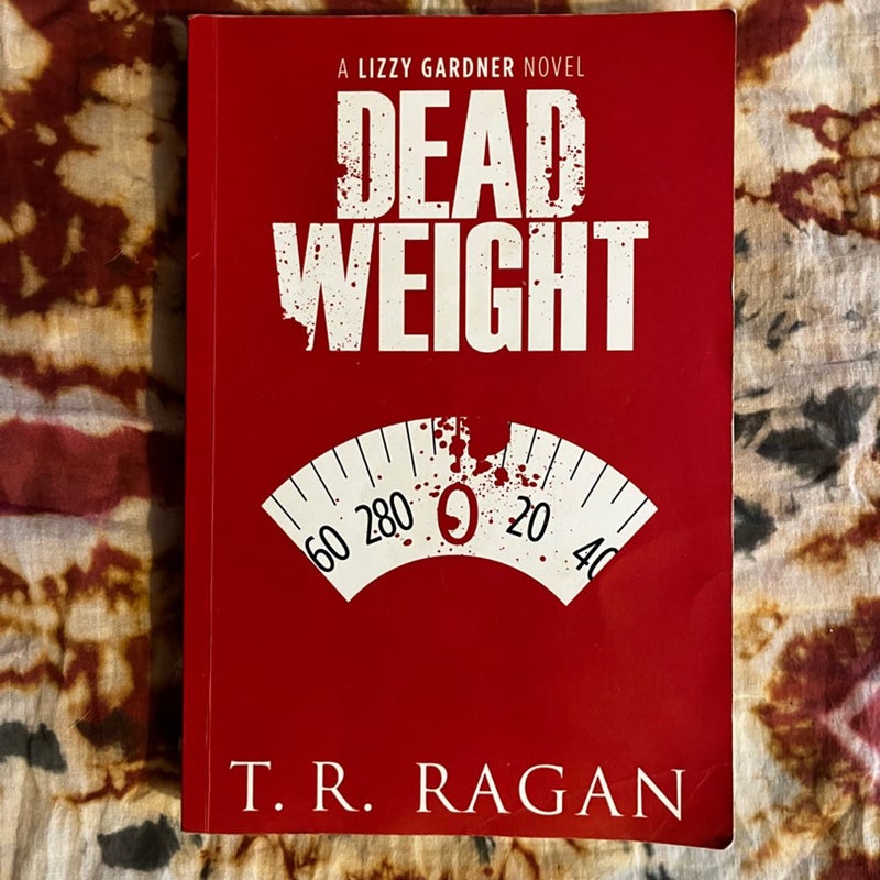 Dead Weight by T. R. Ragan