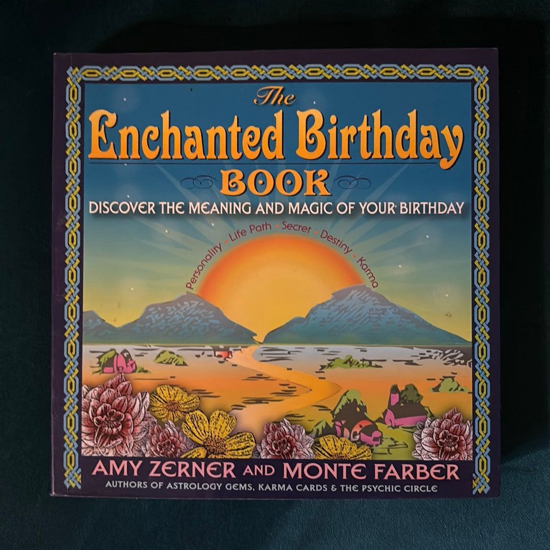 The Enchanted Birthday Book by Amy Zerner, Monte Farber