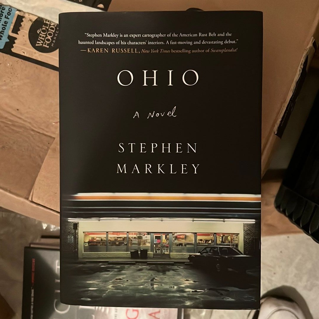 Ohio by Stephen Markley