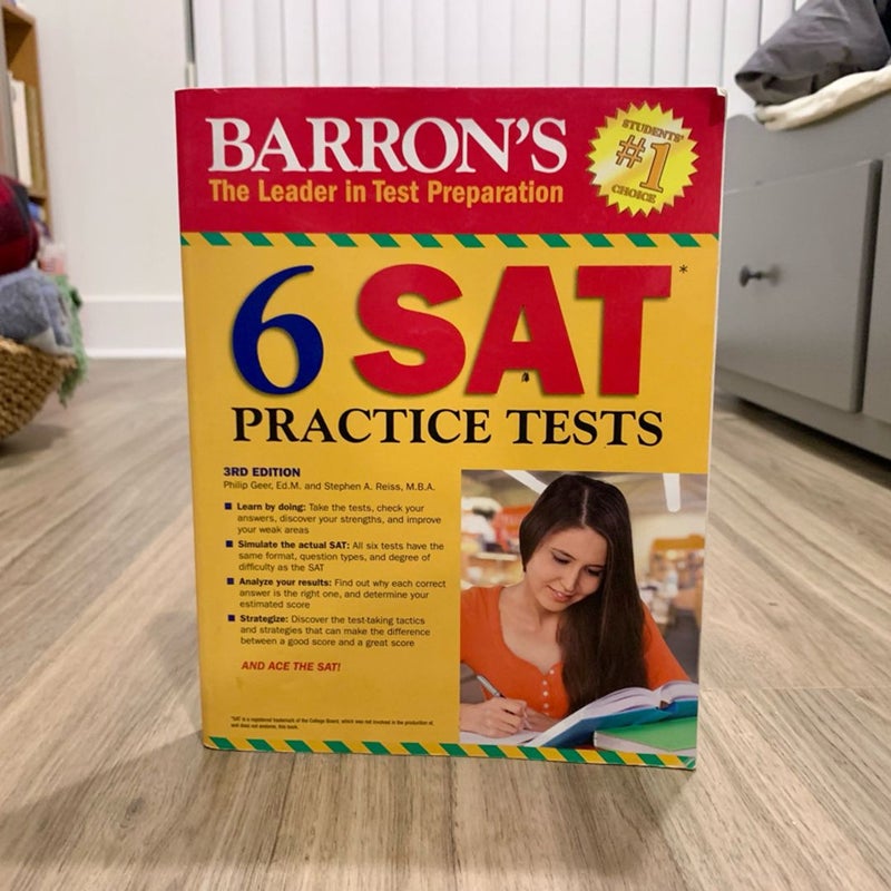 6 SAT Practice Tests by Philip Geer, Stephen A. Reiss