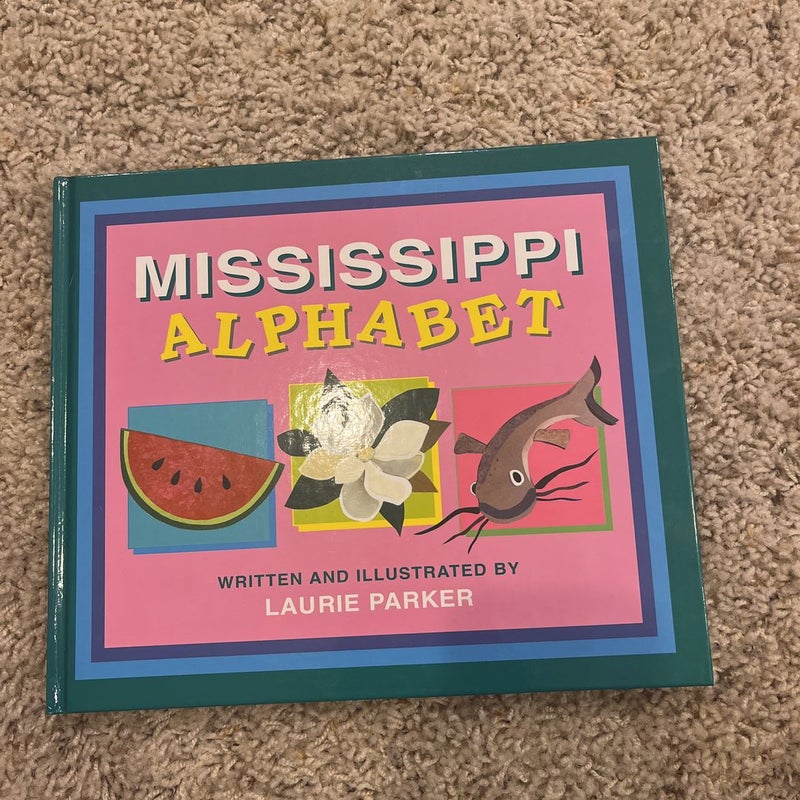 Mississippi Alphabet by Laurie Parker
