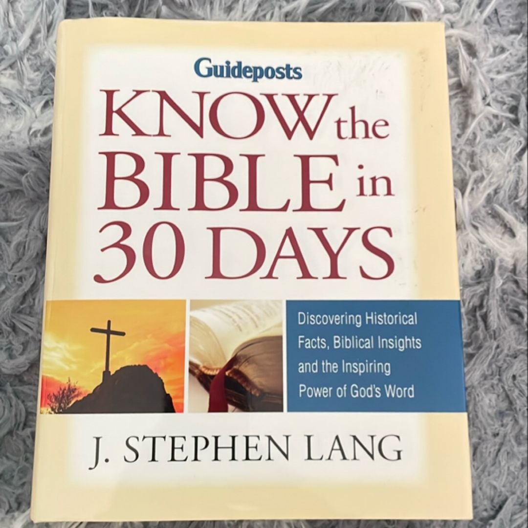 Guideposts Know the Bible in 30 Days by J. Stephen Lang