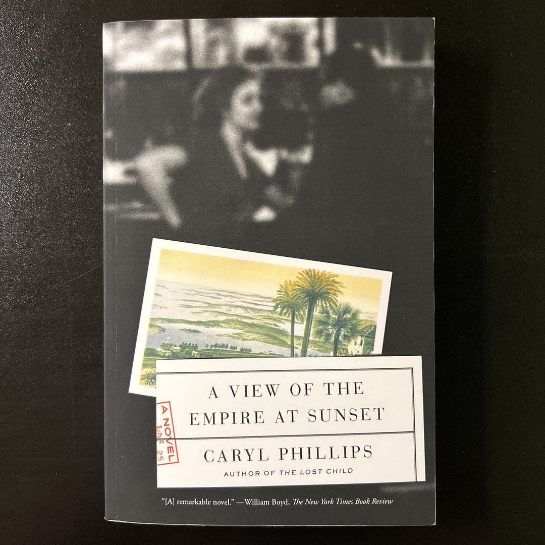 A View of the Empire at Sunset by Caryl Phillips