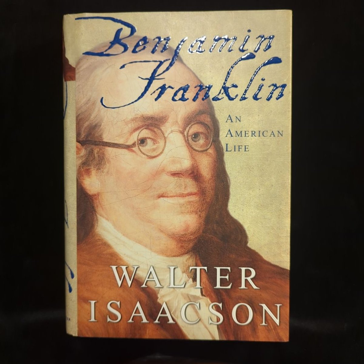 Benjamin Franklin by Walter Isaacson